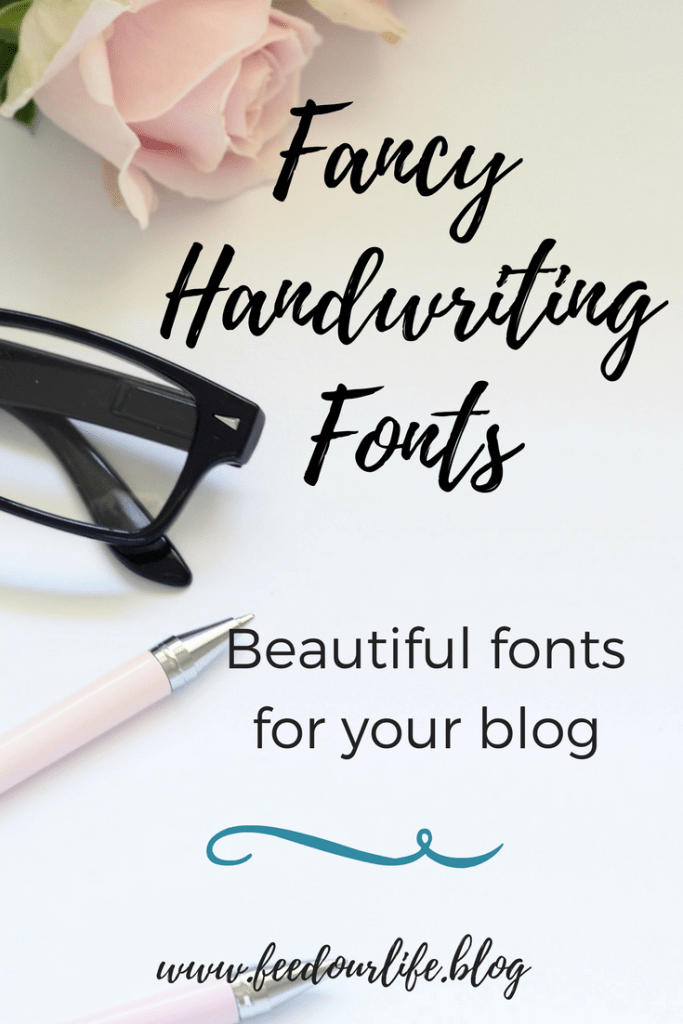 Fancy Handwriting Fonts – Feed Our Life