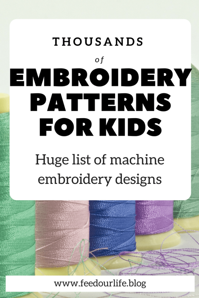 Fun Machine Embroidery Designs for Children – Feed Our Life