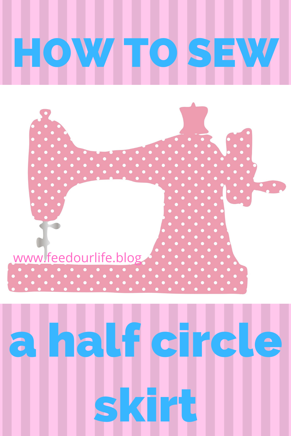 Tutorial: How to Sew a Half Circle Skirt – Feed Our Life