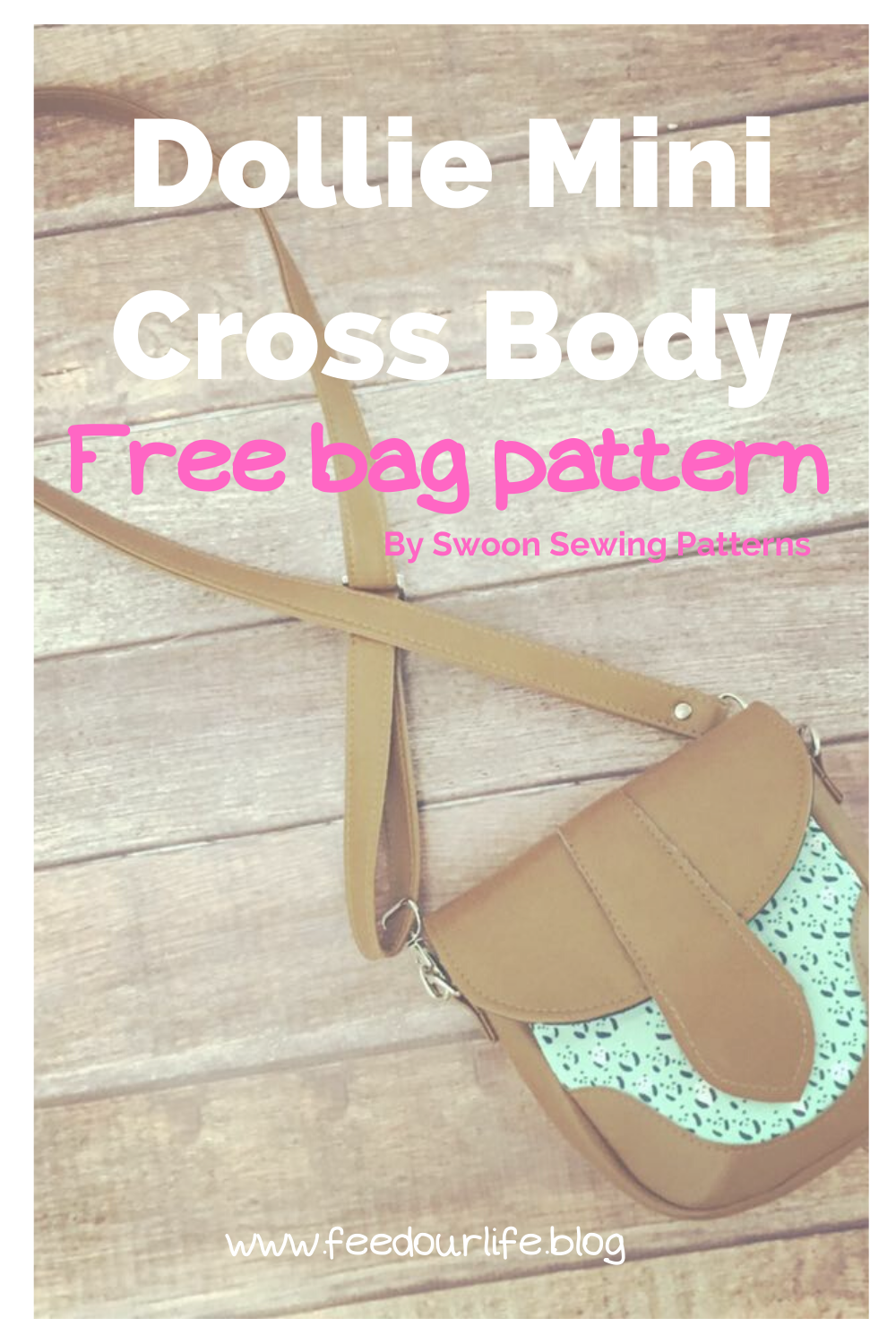 FREE Dollie Mini Cross Body Bag Pattern – Feed Our Life